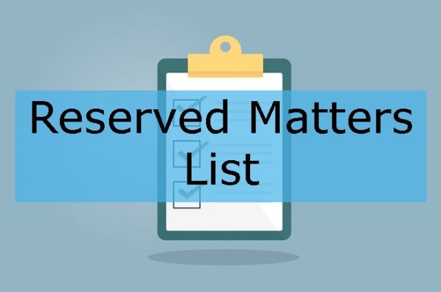 What Is A Reserved Matters List And What Is It For Zegal